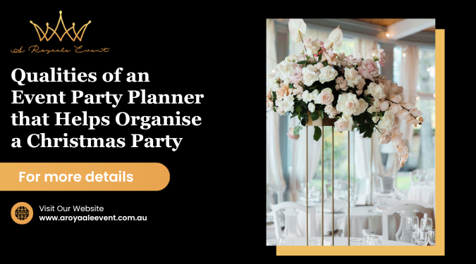 Qualities of an Event Party Planner that Helps Organise a Christmas Party